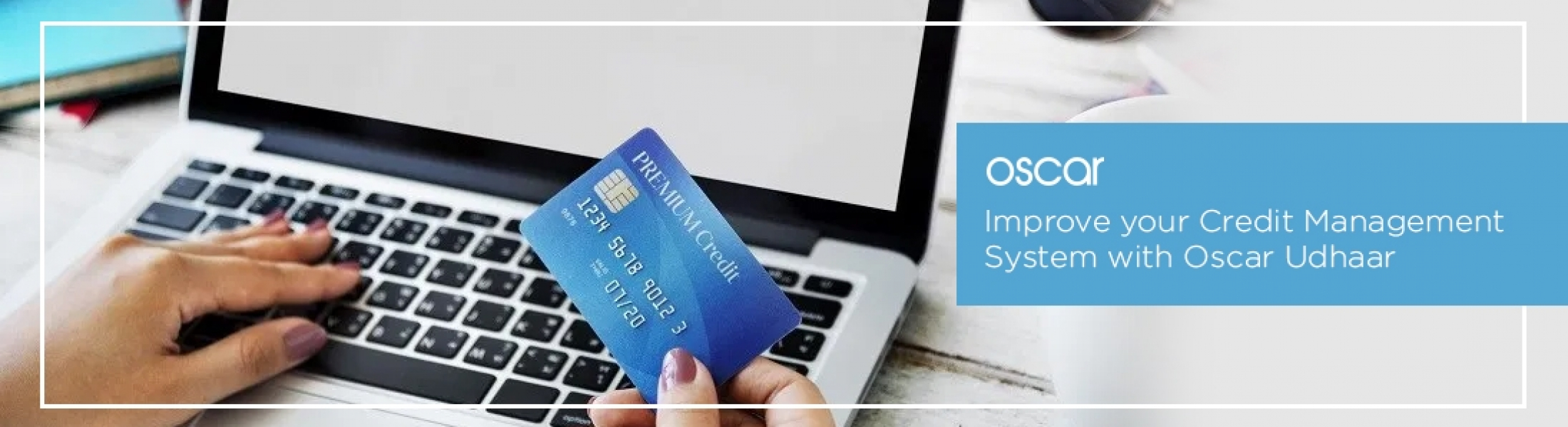 Improve Your Credit Management System - Oscar